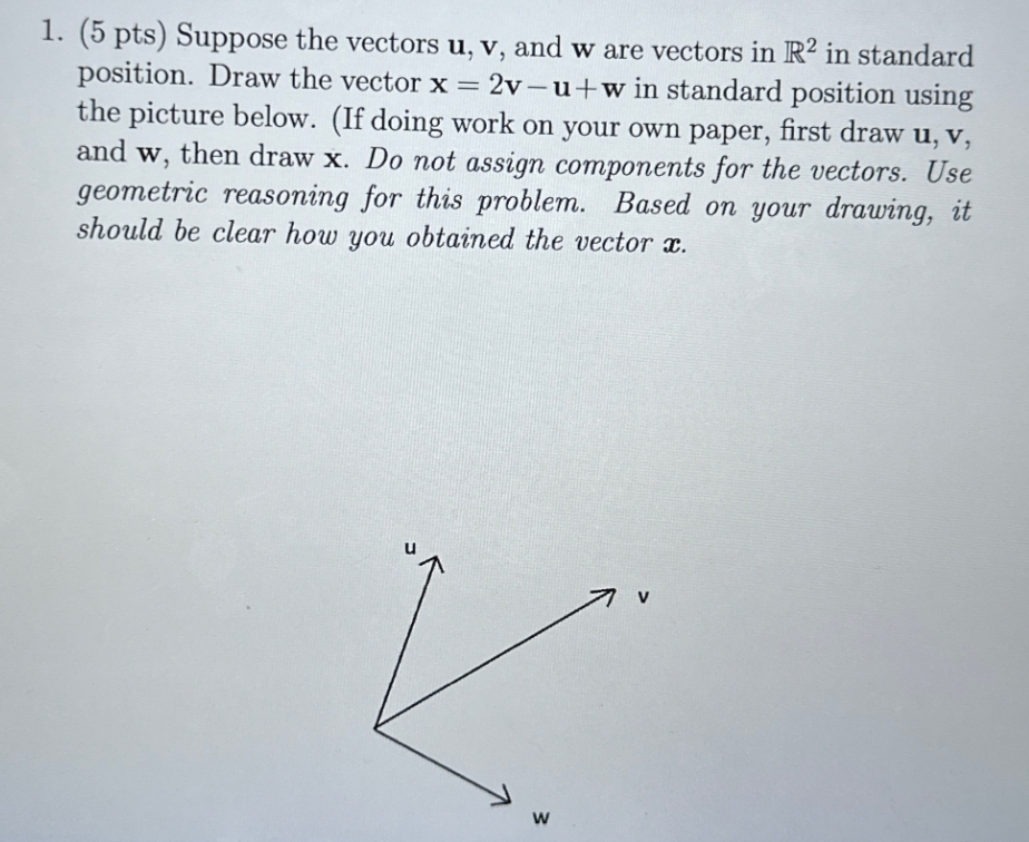 Solved (5 ﻿pts) ﻿Suppose the vectors u,v, ﻿and w ﻿are | Chegg.com
