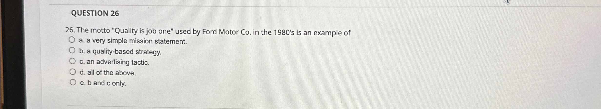Solved QUESTION 2626. ﻿The motto "Quality is job one" used | Chegg.com