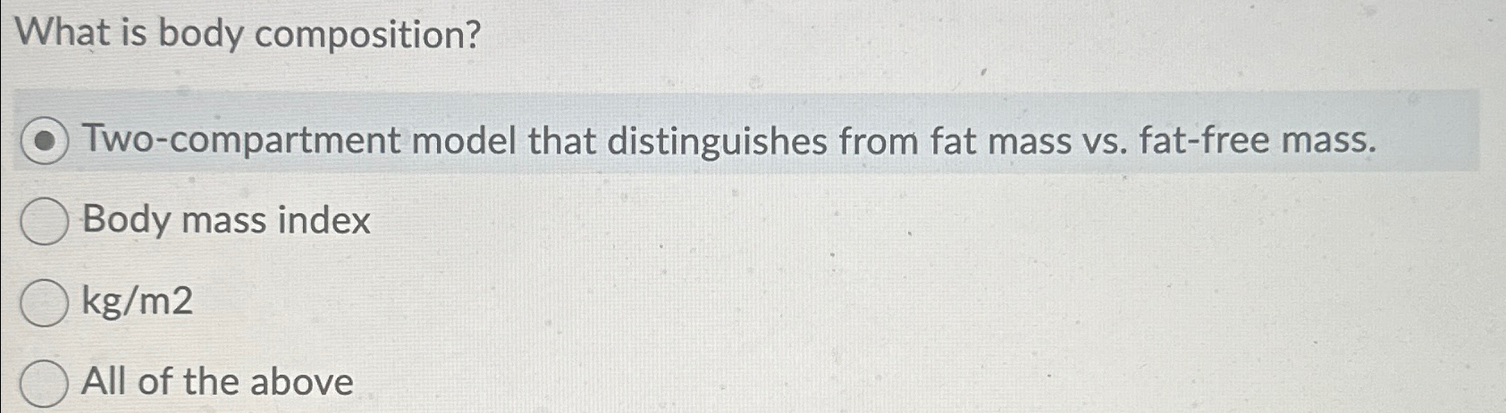 Solved What is body composition?Two-compartment model that | Chegg.com