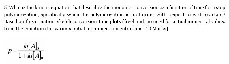 Solved What is the kinetic equation that describes the | Chegg.com