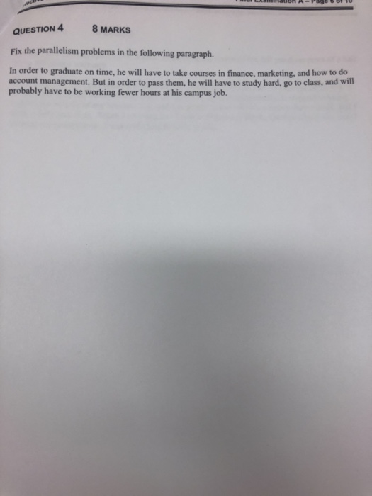 QUESTION 4 8 MARKS Fix the parallelism problems in | Chegg.com