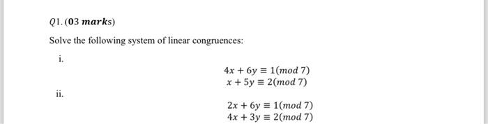 Solved Solve the following system of linear congruences: i. | Chegg.com