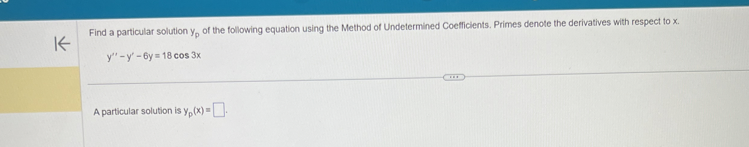 Solved Find a particular solution yp ﻿of the following | Chegg.com