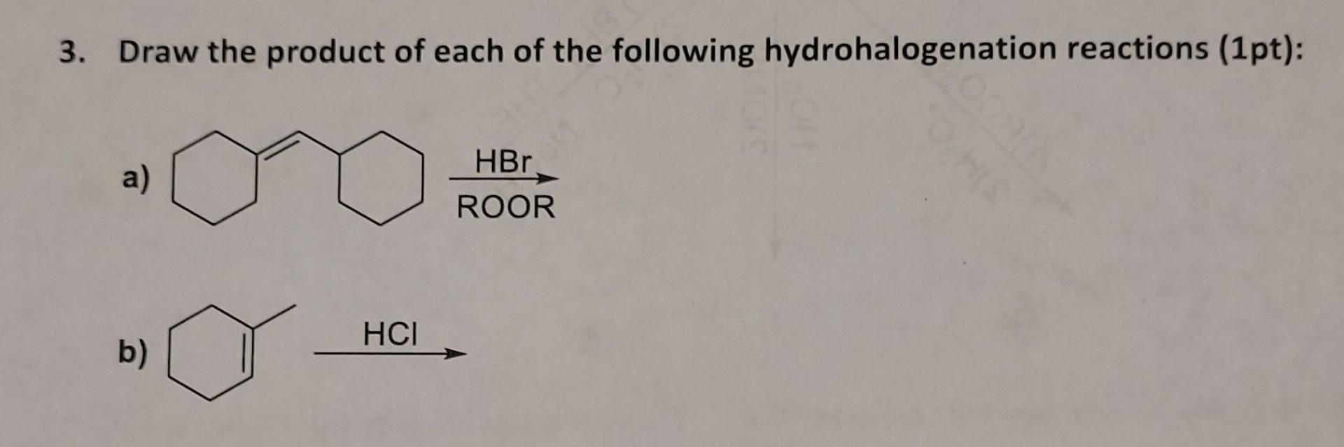 Solved 3. Draw the product of each of the following | Chegg.com