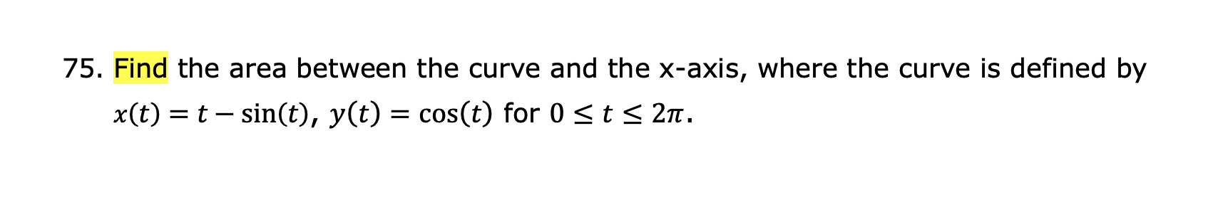 Solved Find the area between the curve and the x-axis, where | Chegg.com