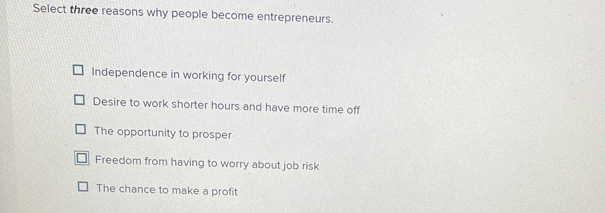 Solved Select three reasons why people become | Chegg.com