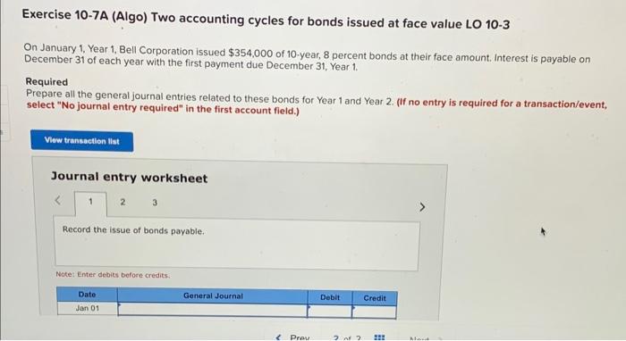 Solved Exercise 10-7A (Algo) Two accounting cycles for bonds | Chegg.com