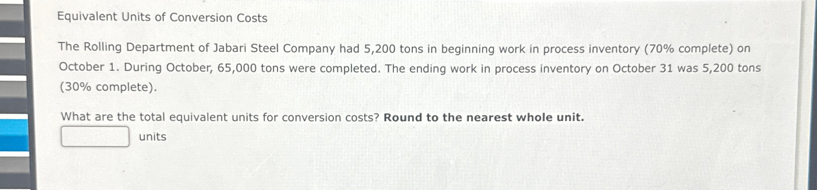 Solved Equivalent Units of Conversion CostsThe Rolling | Chegg.com