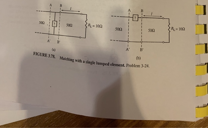 Solved 3-24. Matching with a single lumped element. The | Chegg.com