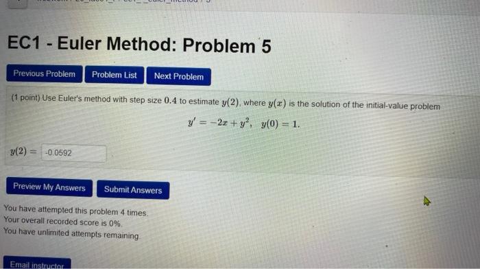 Solved EC1 - Euler Method: Problem 5 Previous Problem | Chegg.com