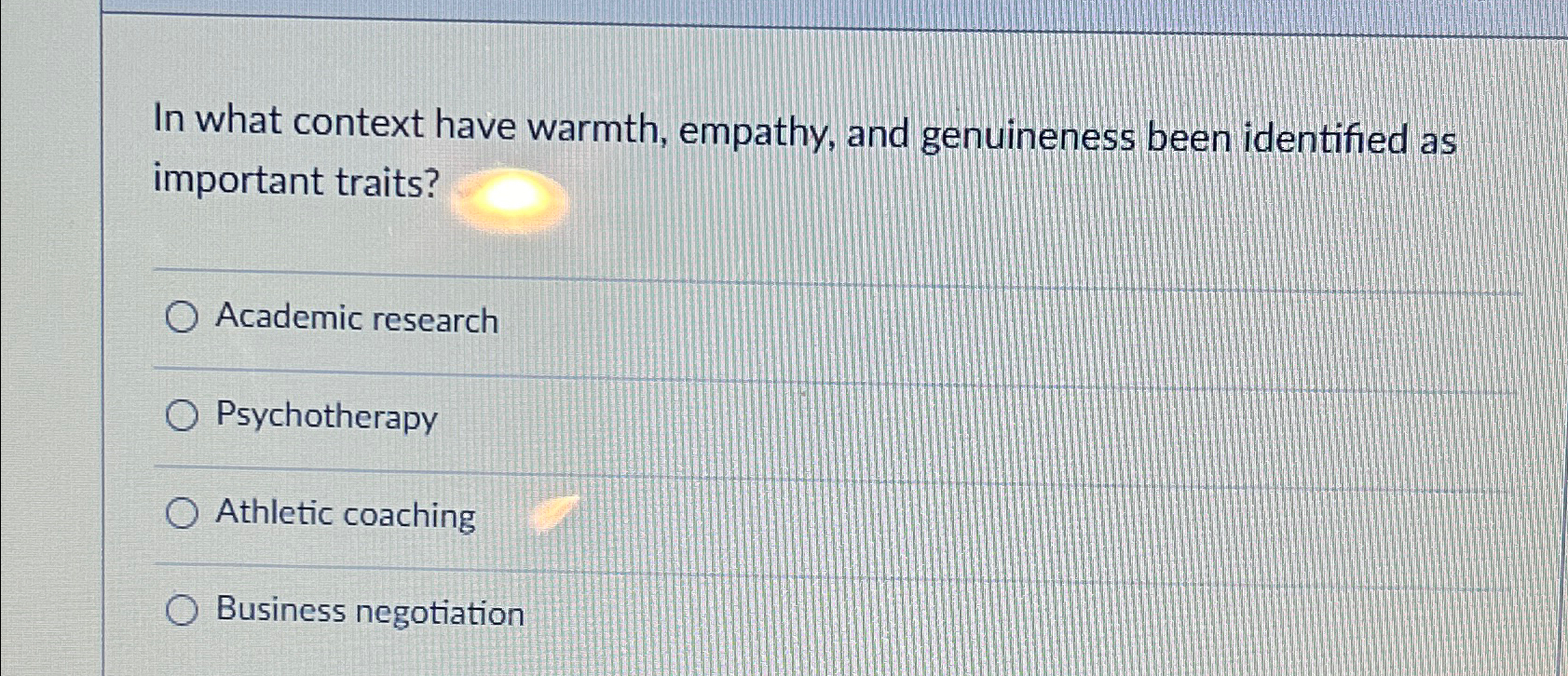 Solved In what context have warmth, empathy, and genuineness | Chegg.com