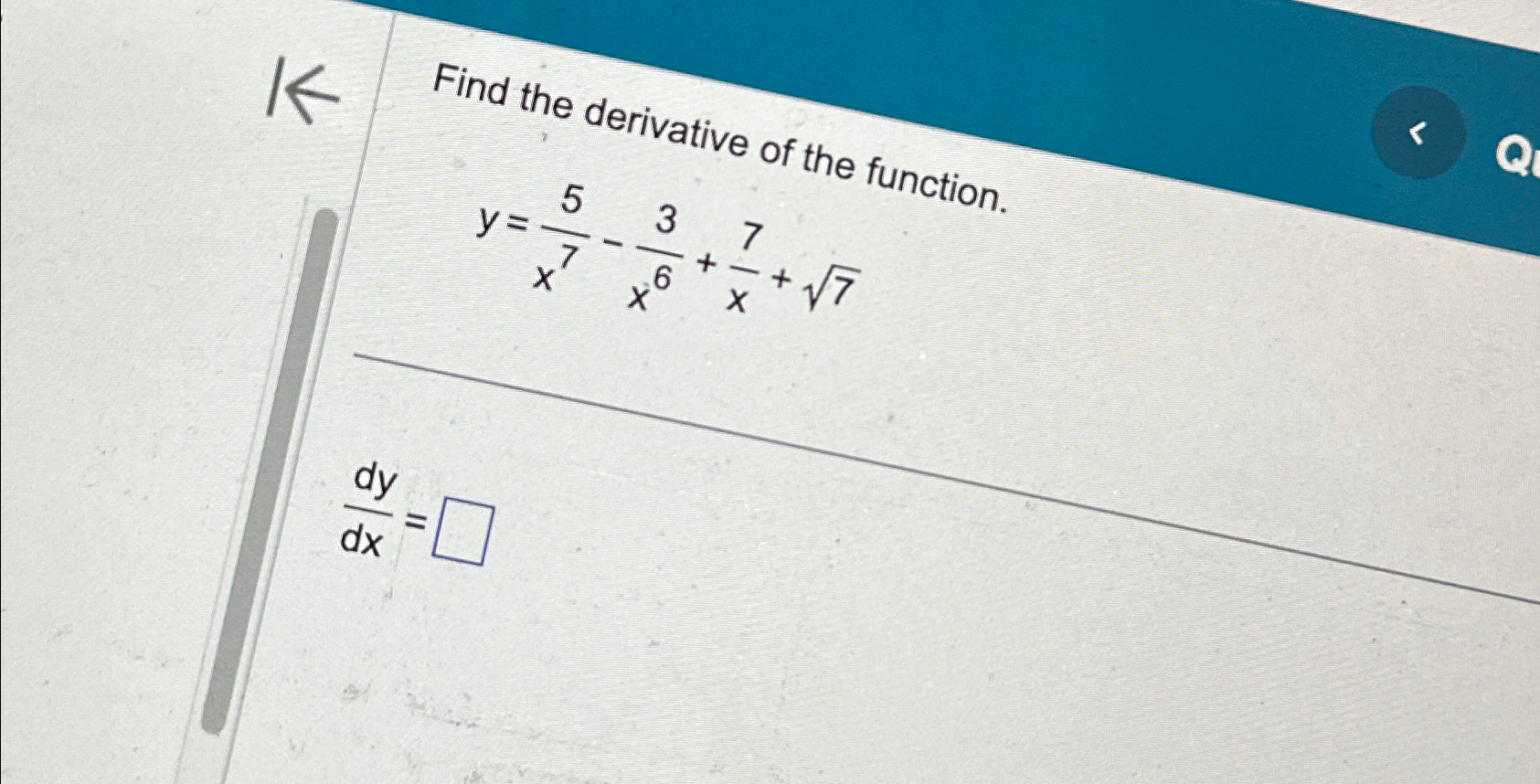 Solved 1≤, ﻿Find the derivative of the | Chegg.com