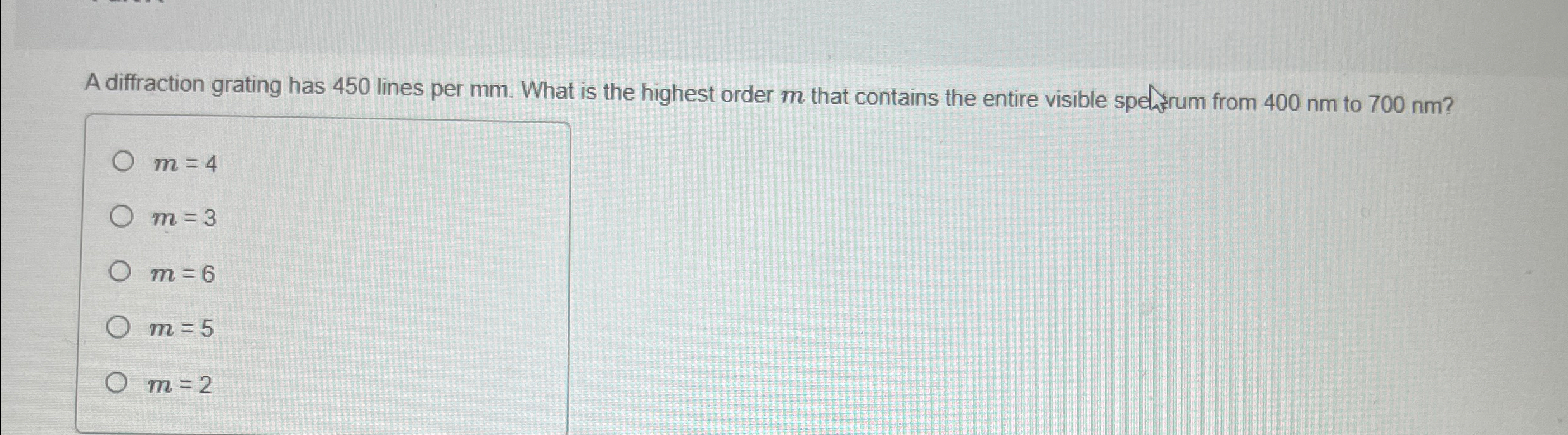 Solved A diffraction grating has 450 ﻿lines per mm. ﻿What is | Chegg.com