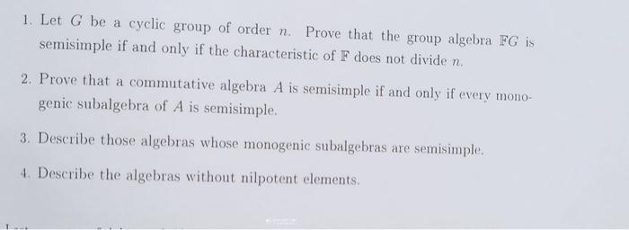 Solved 1. Let G be a cyclic group of order n. Prove that the | Chegg.com