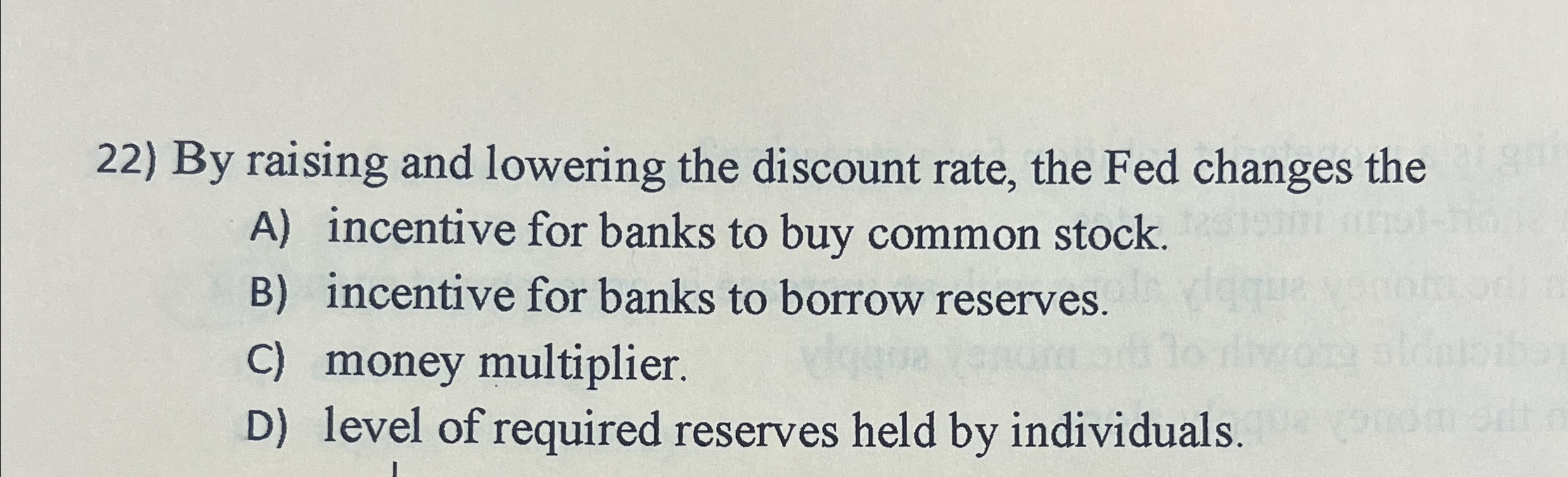 Solved By raising and lowering the discount rate, the Fed | Chegg.com