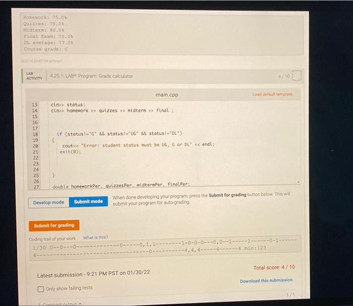 Solved 4.25 LAB* Program: Grade calculator Program | Chegg.com