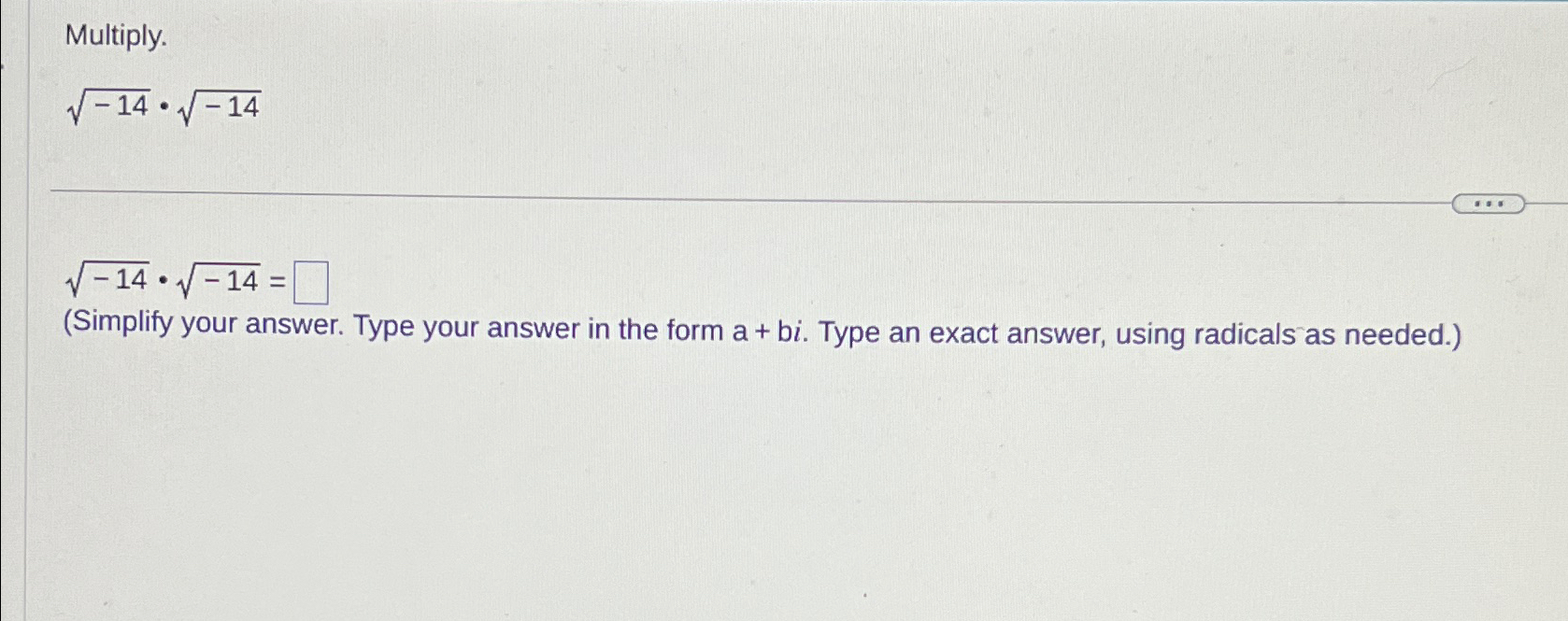 Solved Multiply.-142*-142-142*-142=(Simplify your answer. | Chegg.com