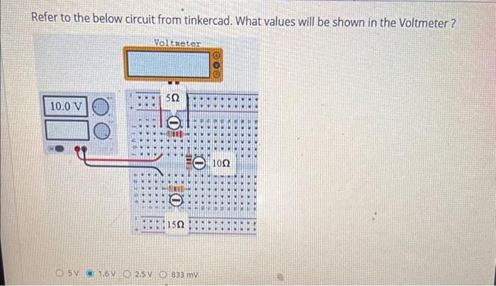 Solved Refer to the below circuit from tinkercad. What | Chegg.com