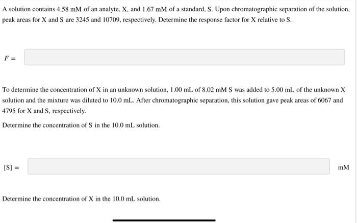 Solved A solution contains 4.58mM of an analyte, X, and | Chegg.com