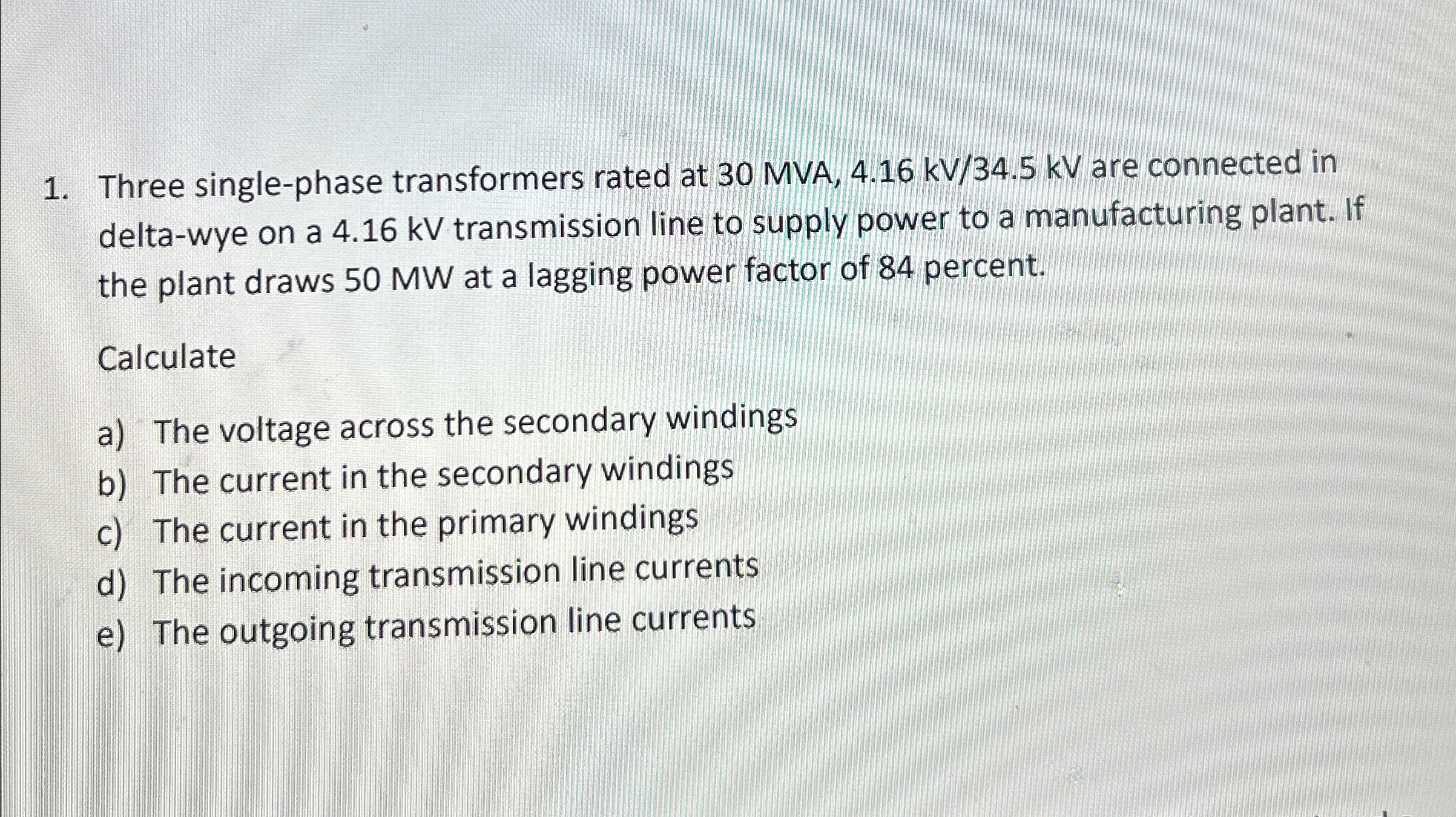 Solved Three single-phase transformers rated at | Chegg.com