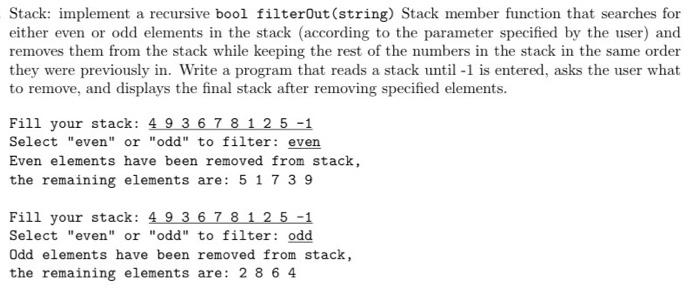 Solved Stack Implement A Recursive Bool Filterout String
