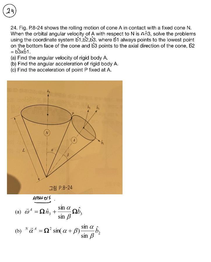 Solved 24. Fig. P.8-24 shows the rolling motion of cone A in | Chegg.com