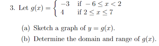 Solved Let g(x)={-3 if -6≤x