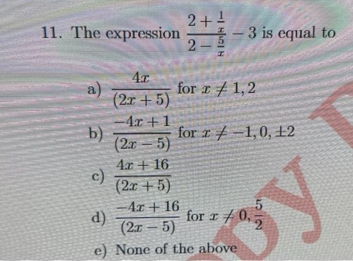 Solved The expression 2−x52+x1−3 is equal a) (2x+5)4x for | Chegg.com