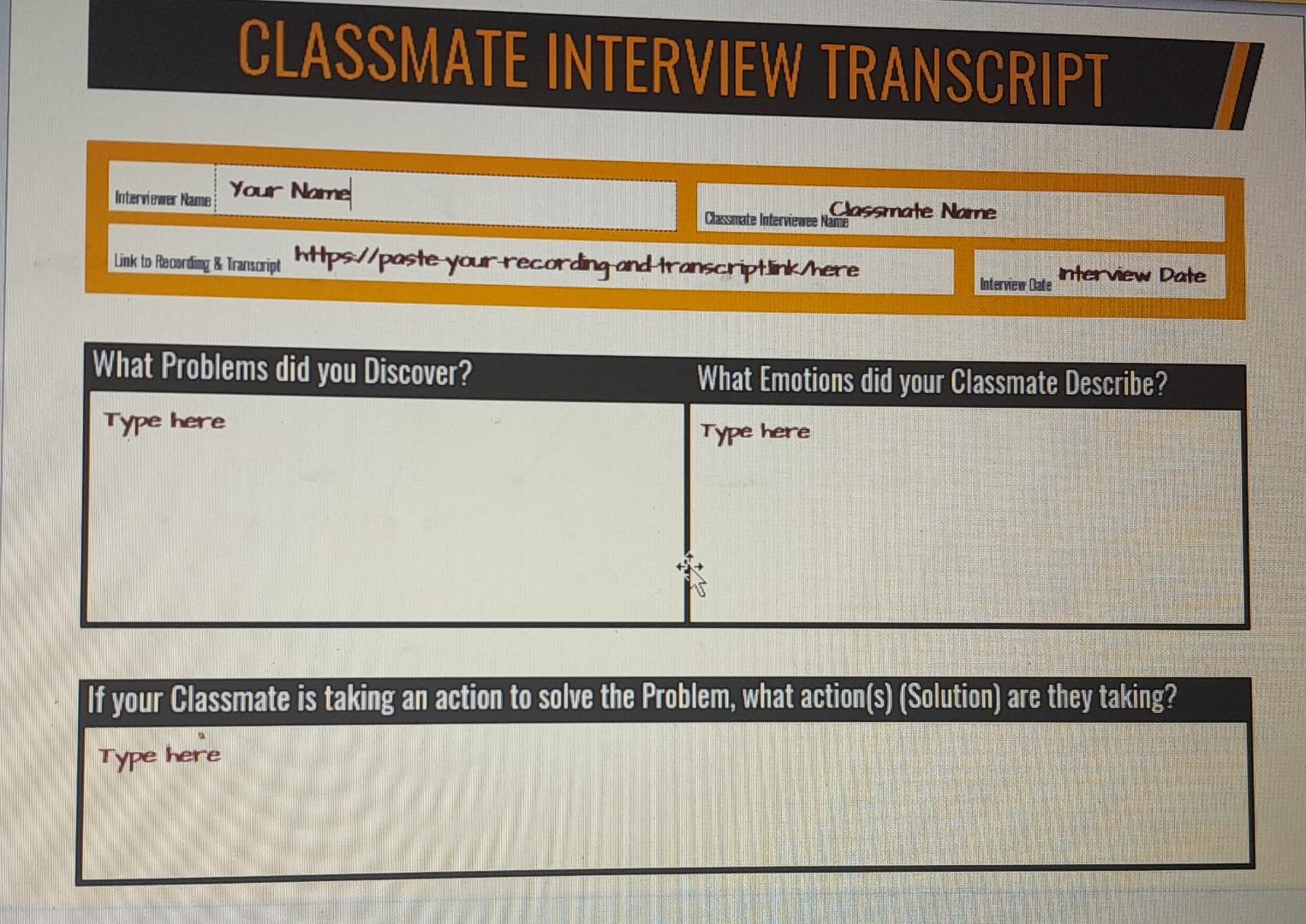 Solved CLASSMATE INTERVIEW TRANSCRIPT Interviger Name Your | Chegg.com