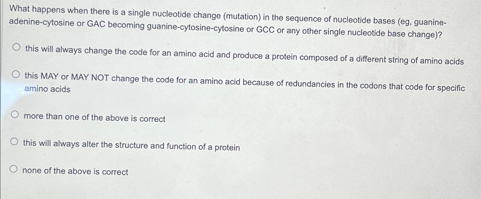 Solved What happens when there is a single nucleotide change | Chegg.com