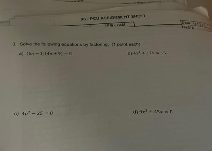 Solved 3. Solve the following equations by factoring. (1 | Chegg.com