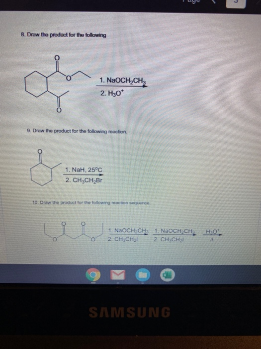 Solved 8. Draw the product for the following 1. NaOCH.CH 2. | Chegg.com