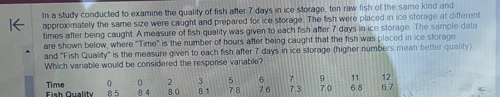 Solved In a study conducted to examine the quality of fish | Chegg.com