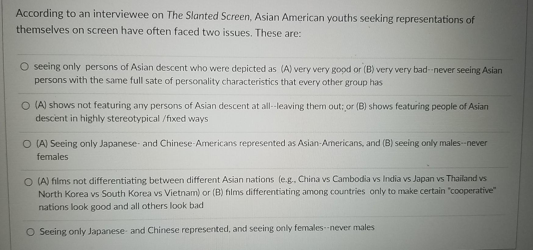 Solved According to an interviewee on The Slanted Screen, | Chegg.com