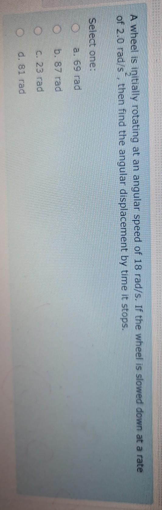 Solved A wheel is initially rotating at an angular speed of | Chegg.com