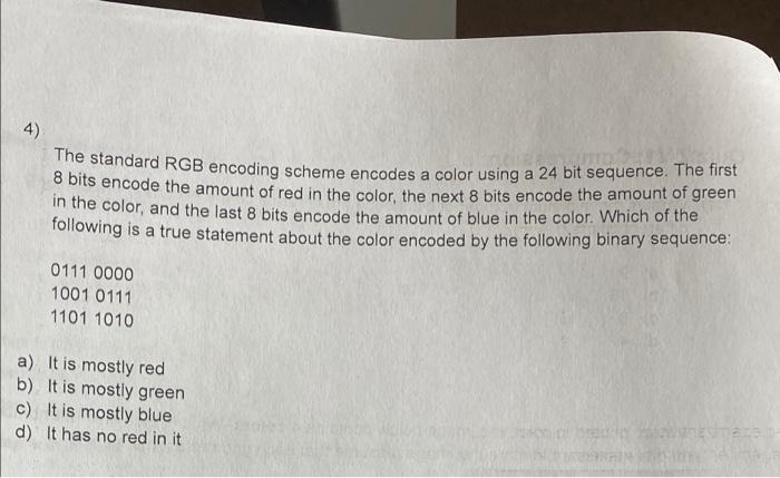 Solved 4 The Standard Rgb Encoding Scheme Encodes A Color 3476