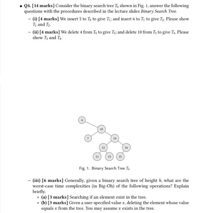Solved • Q4. [14 marks] Consider the binary search tree T, | Chegg.com