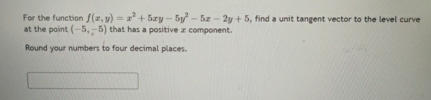 Solved For the function f(x,y)=x2+5xy-5y2-5x-2y+5, ﻿find a | Chegg.com