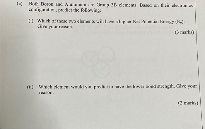Solved (e) Both Boron and Aluminum are Group 3B elements. | Chegg.com