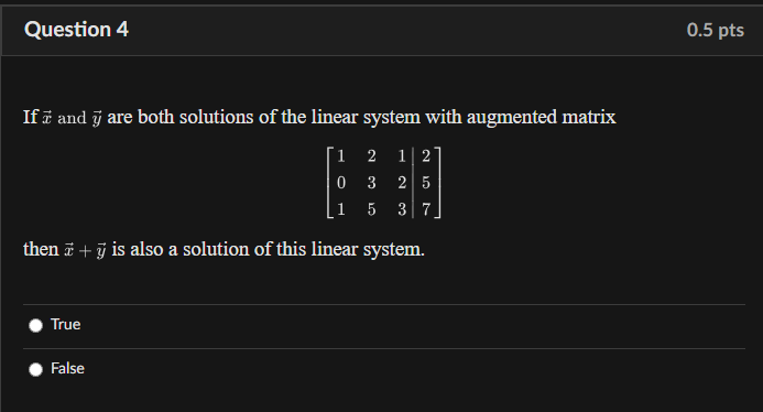 Solved Question 4If vec(x) ﻿and vec(y) ﻿are both solutions | Chegg.com