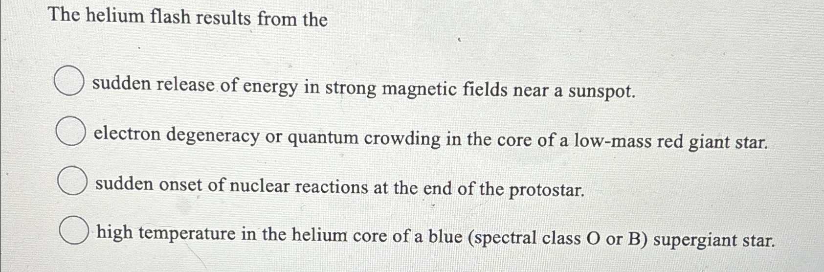 Solved The helium flash results from thesudden release of | Chegg.com