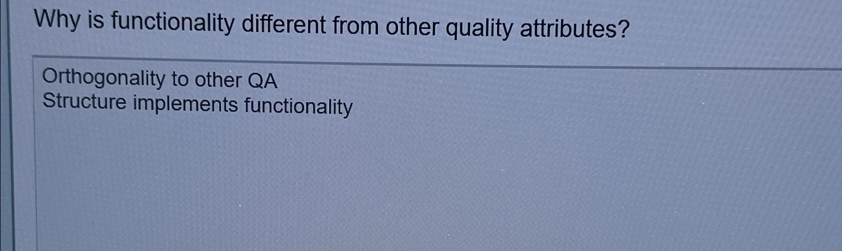Solved Why is functionality different from other quality | Chegg.com