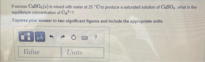 Solved Consider the reaction CaSO4(s)⇌Ca2+(aq)+SO42−(aq) At | Chegg.com