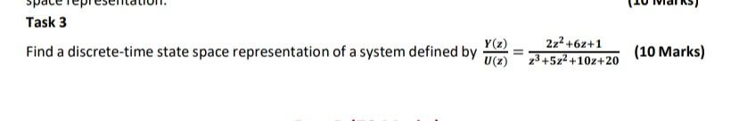 Solved Task 3 Find a discrete-time state space | Chegg.com