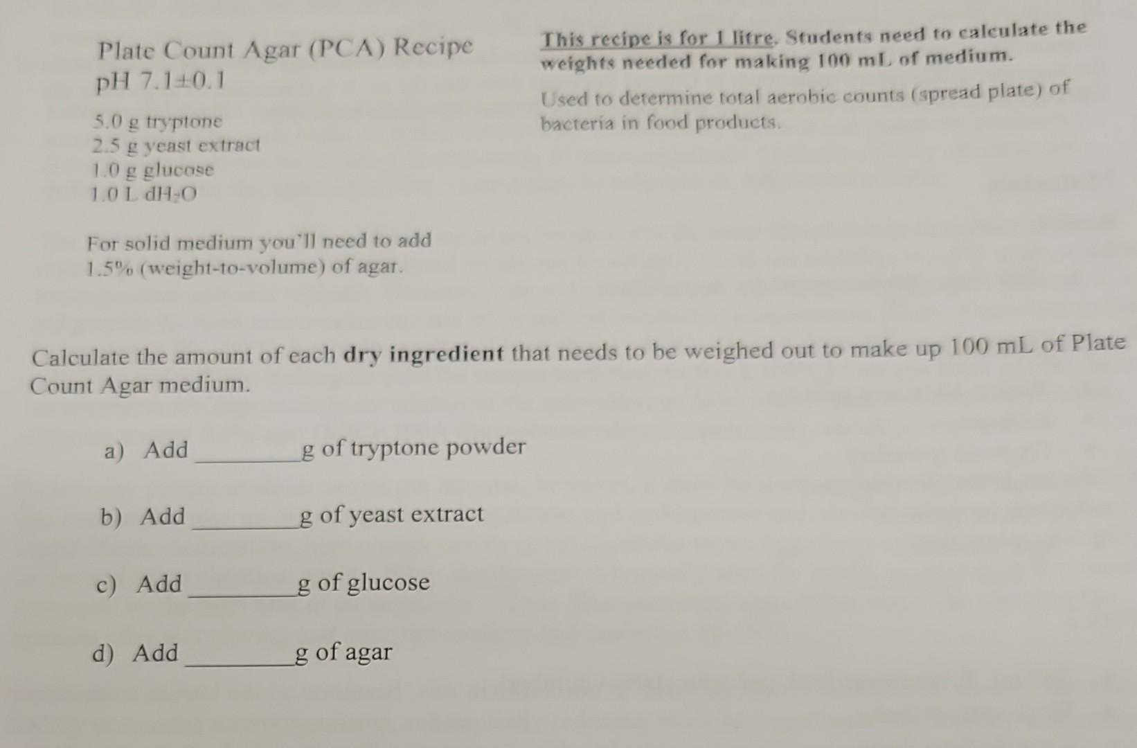 Solved Plate Count Agar (PCA) Recipe This recipe is for 1 | Chegg.com