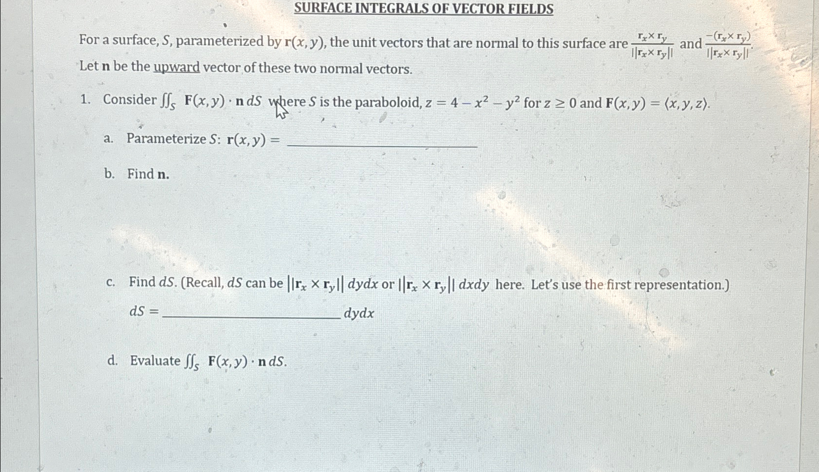 Solved SURFACE INTEGRALS OF VECTOR FIELDSFor a surface, S, | Chegg.com