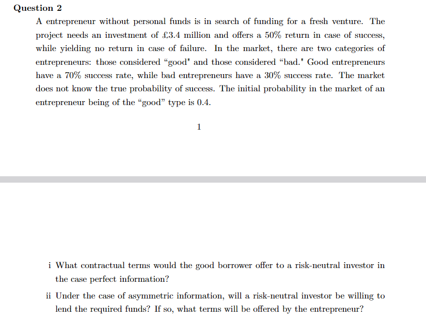 Solved Question 2A entrepreneur without personal funds is in | Chegg.com