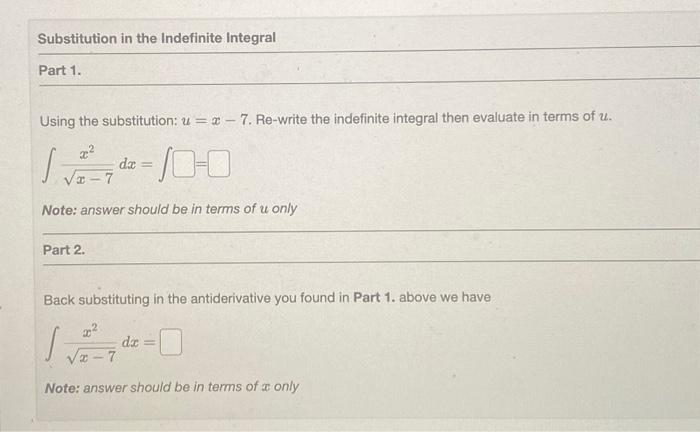 Solved Substitution in the Indefinite Integral Part 1. Using | Chegg.com