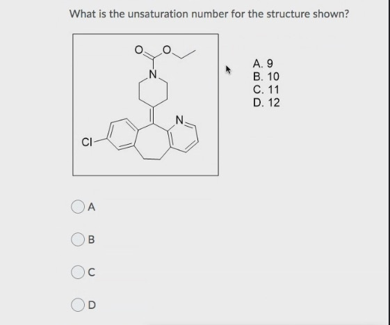 Solved What is the unsaturation number for the structure | Chegg.com