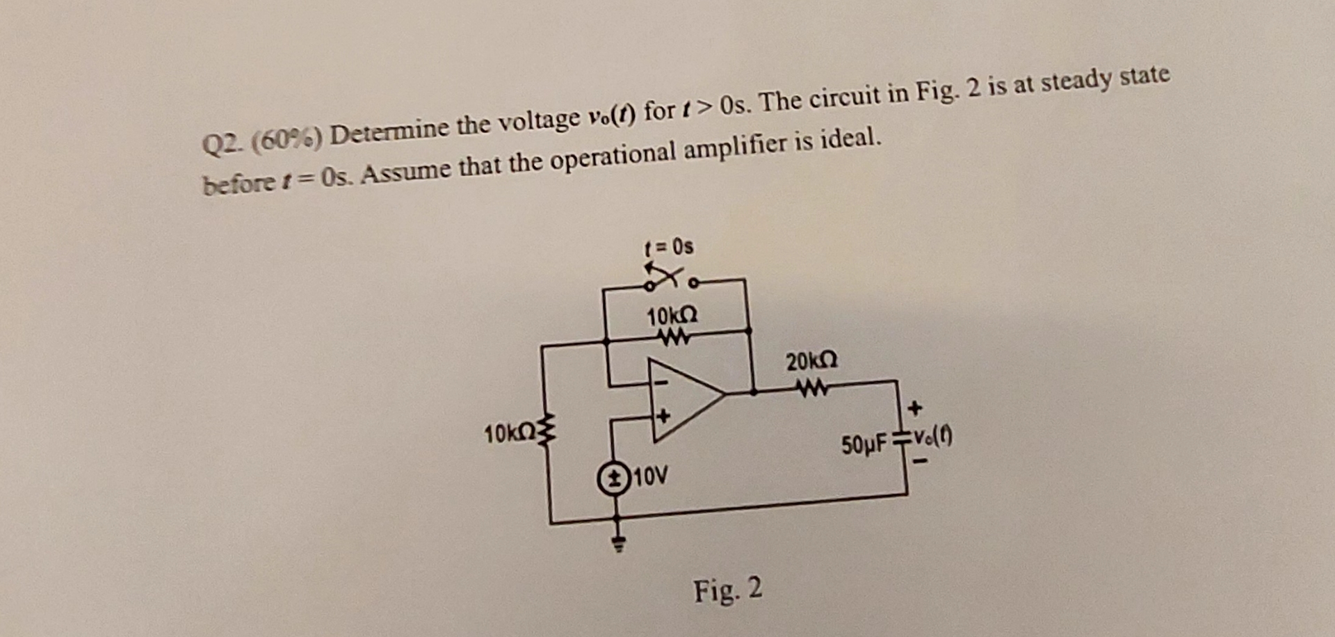 Solved Q2. (60%) ﻿Determine the voltage v0(t) ﻿for t>0 ﻿s. | Chegg.com